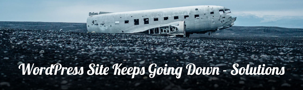 WordPress Site Keeps Going Down - Solutions - PageCrafter